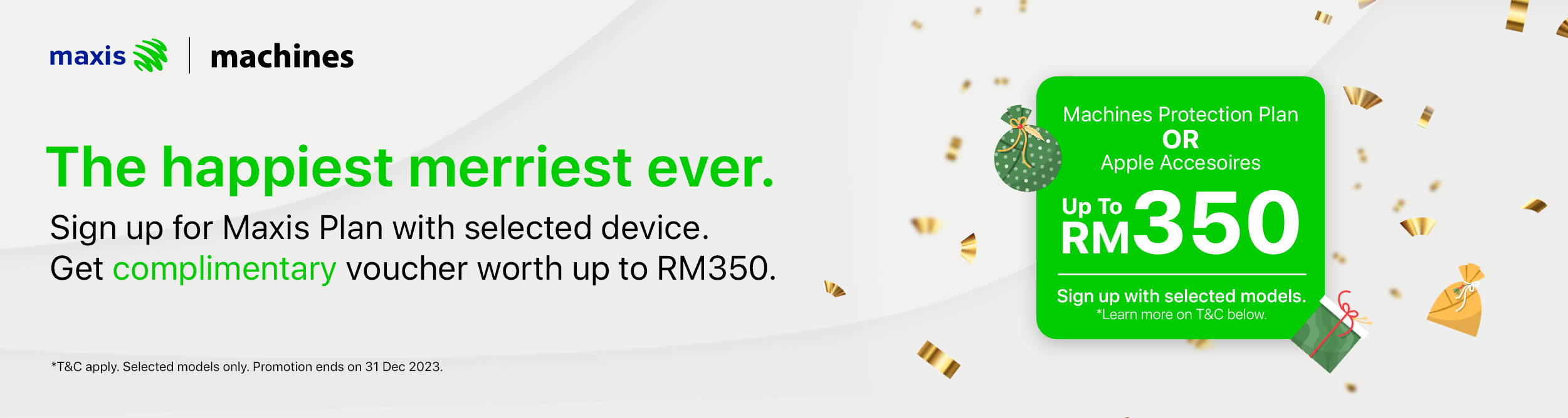 Maxis Plan – Machines