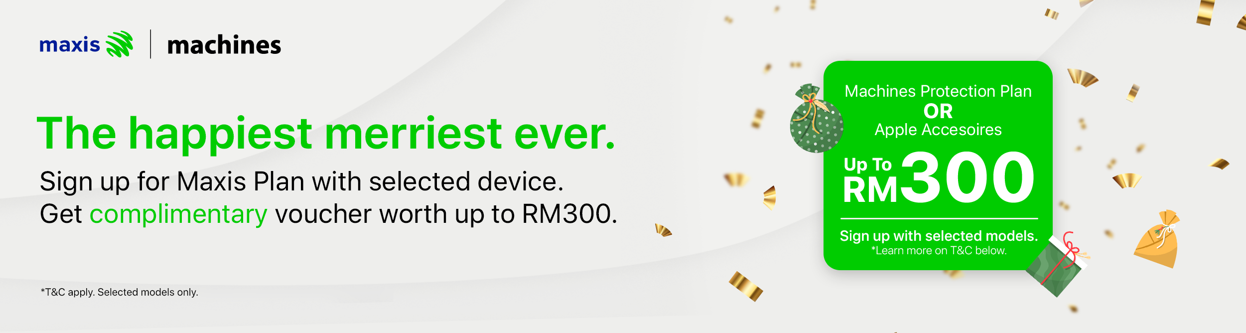 Maxis Plan – Machines